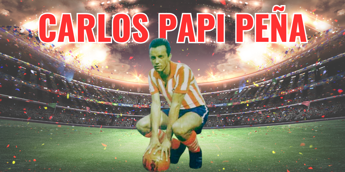 Carlos Papi Peña: Leyenda de Junior y el Fútbol Colombiano - Grandes ...